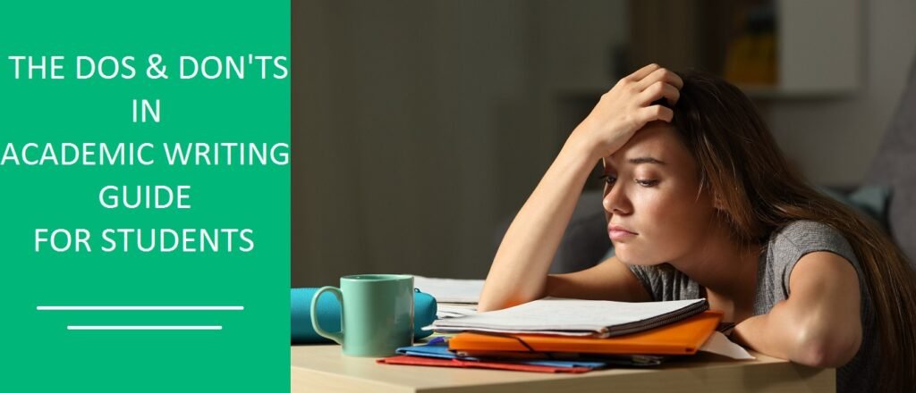 The Dos And Don’ts In Academic Writing – Guide For Students - The ...